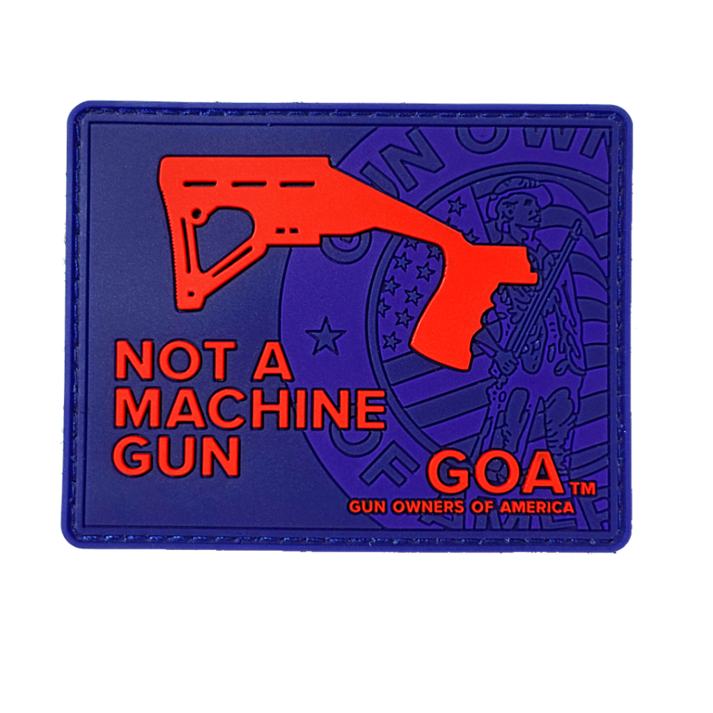 Not A Machine Gun Patch – Gun Owners of America